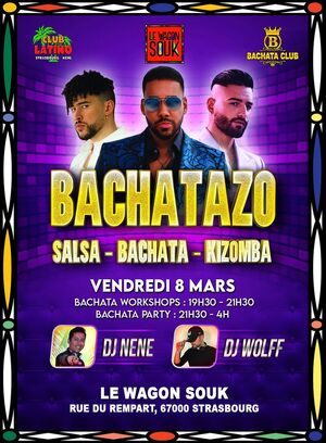 BACHATAZO (4ème Edition) — Le Wagon Souk - Strasbourg | Eurodistrict